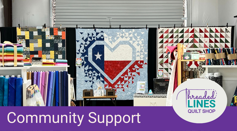 Community at your Local Quilt Shop – Threaded Lines
